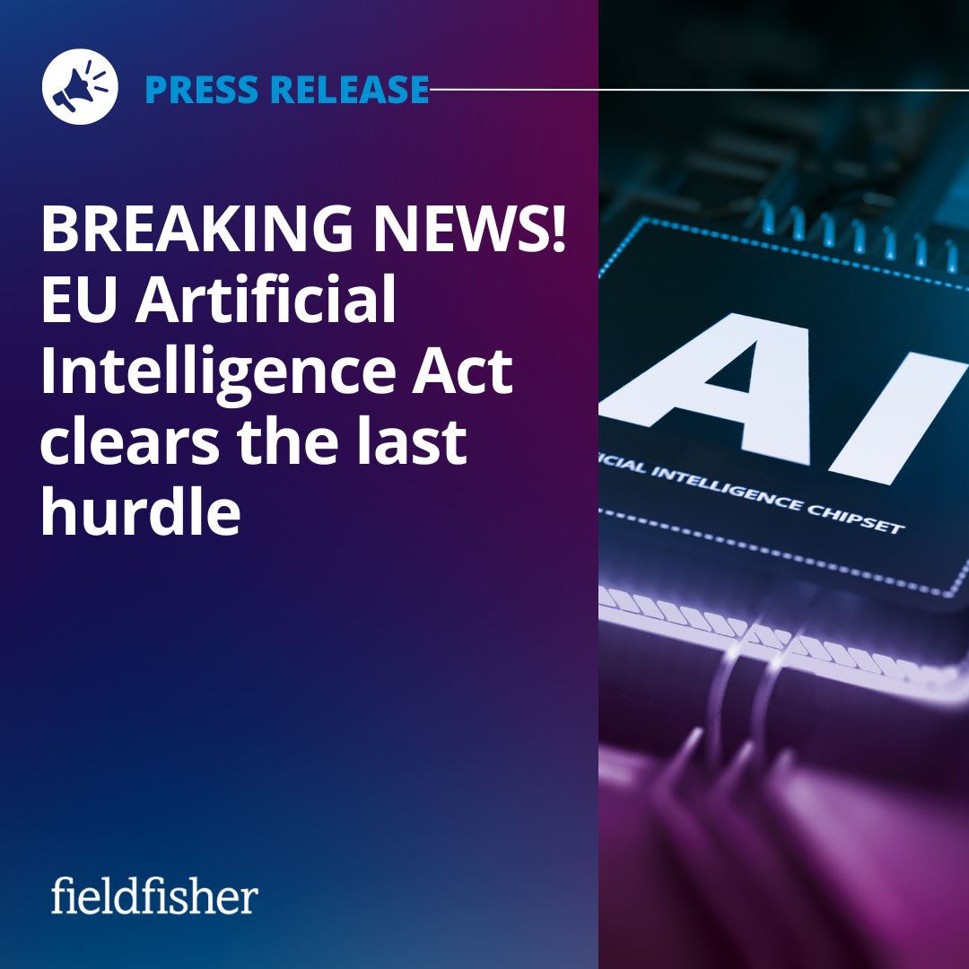 BREAKING NEWS! EU Artificial Intelligence Act clears the last hurdle
