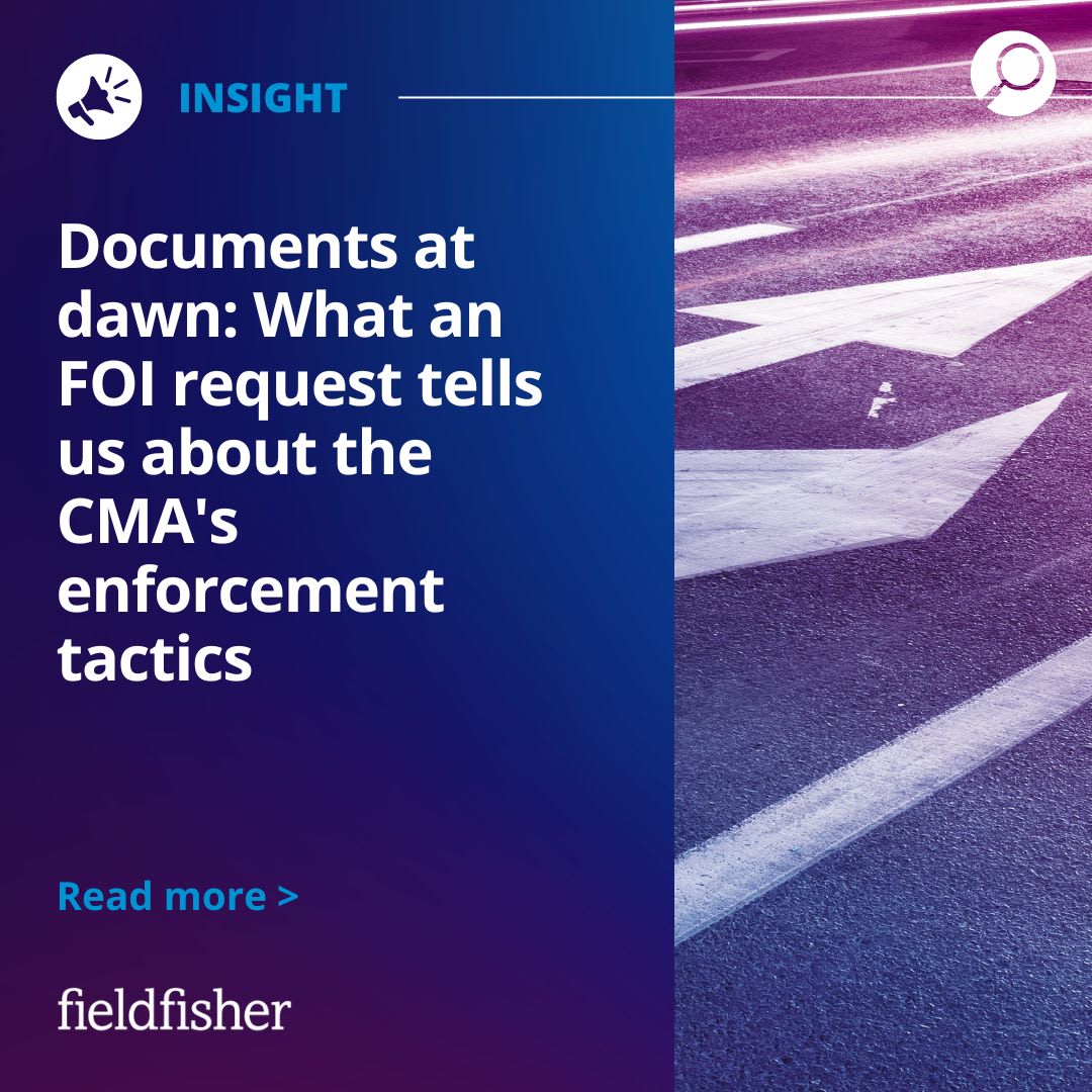 Documents at dawn: What an FOI request tells us about the CMA's enforcement tactics