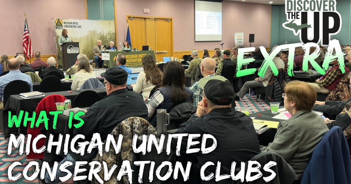 Michigan United Conservation Clubs | Discover the U.P.