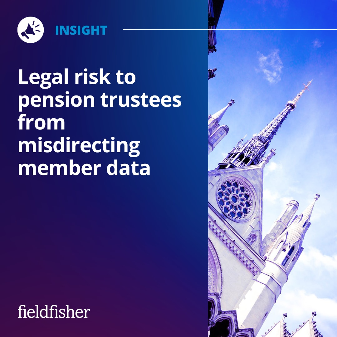 Legal risk to pension trustees from misdirecting member data