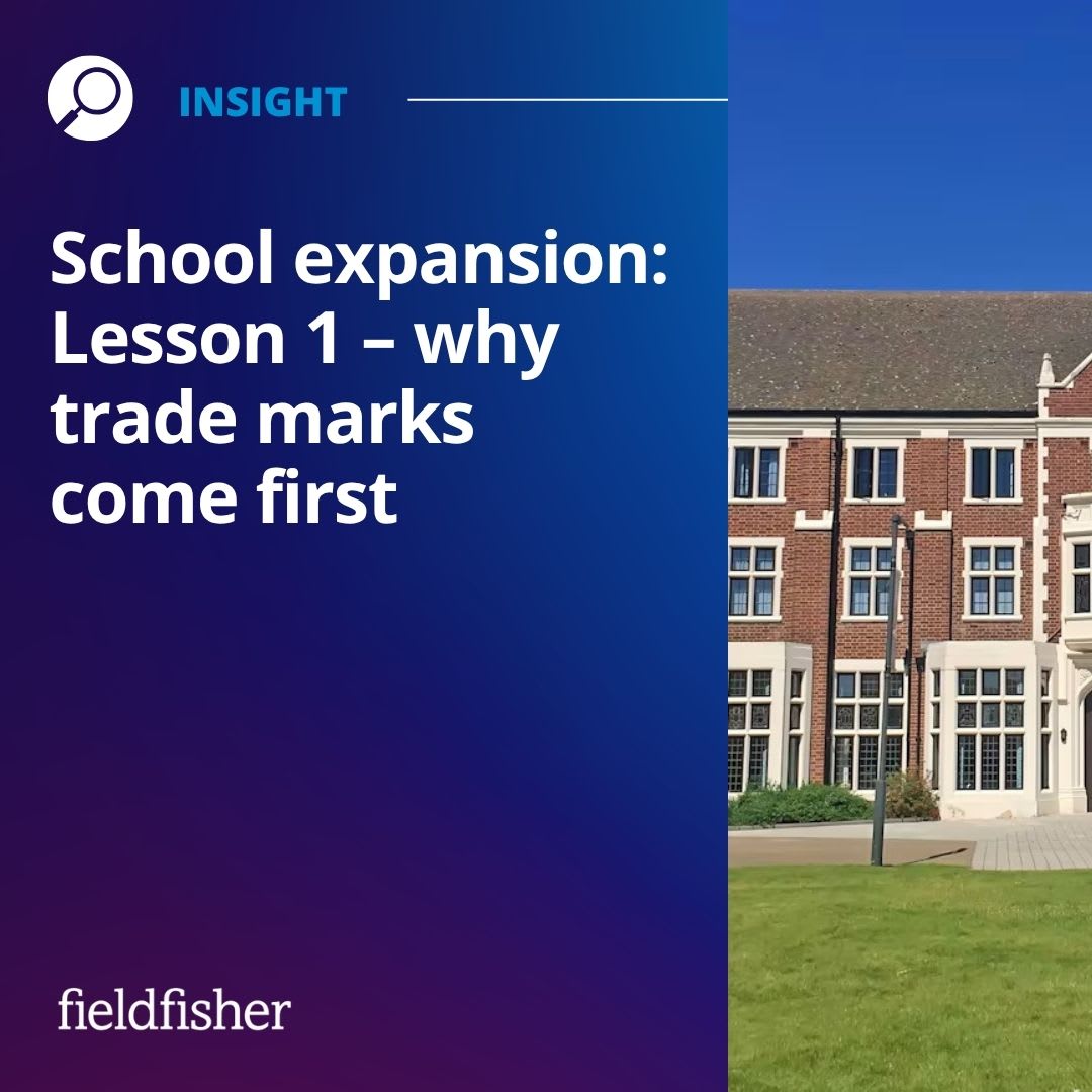 School expansion: Lesson 1 – why trade marks come first