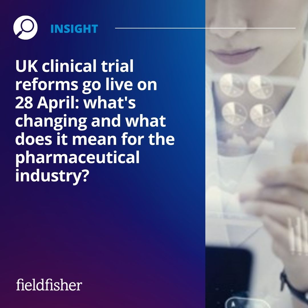 UK clinical trial reforms go live on 28 April: what's changing and what ...
