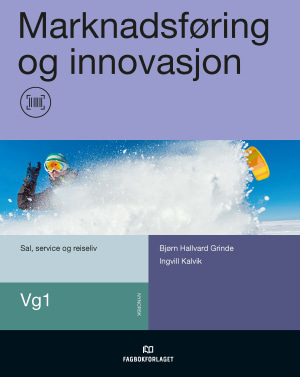 Marknadsføring og innovasjon (Salg, service og reiseliv Vg1) - Fagbokforlaget.no