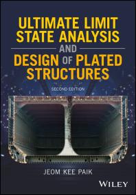 Ultimate Limit State Design of Steel-Plated Structures - The ...