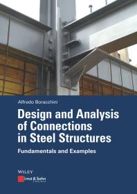 Design and Analysis of Connections in Steel Structures : Fundamentals ...
