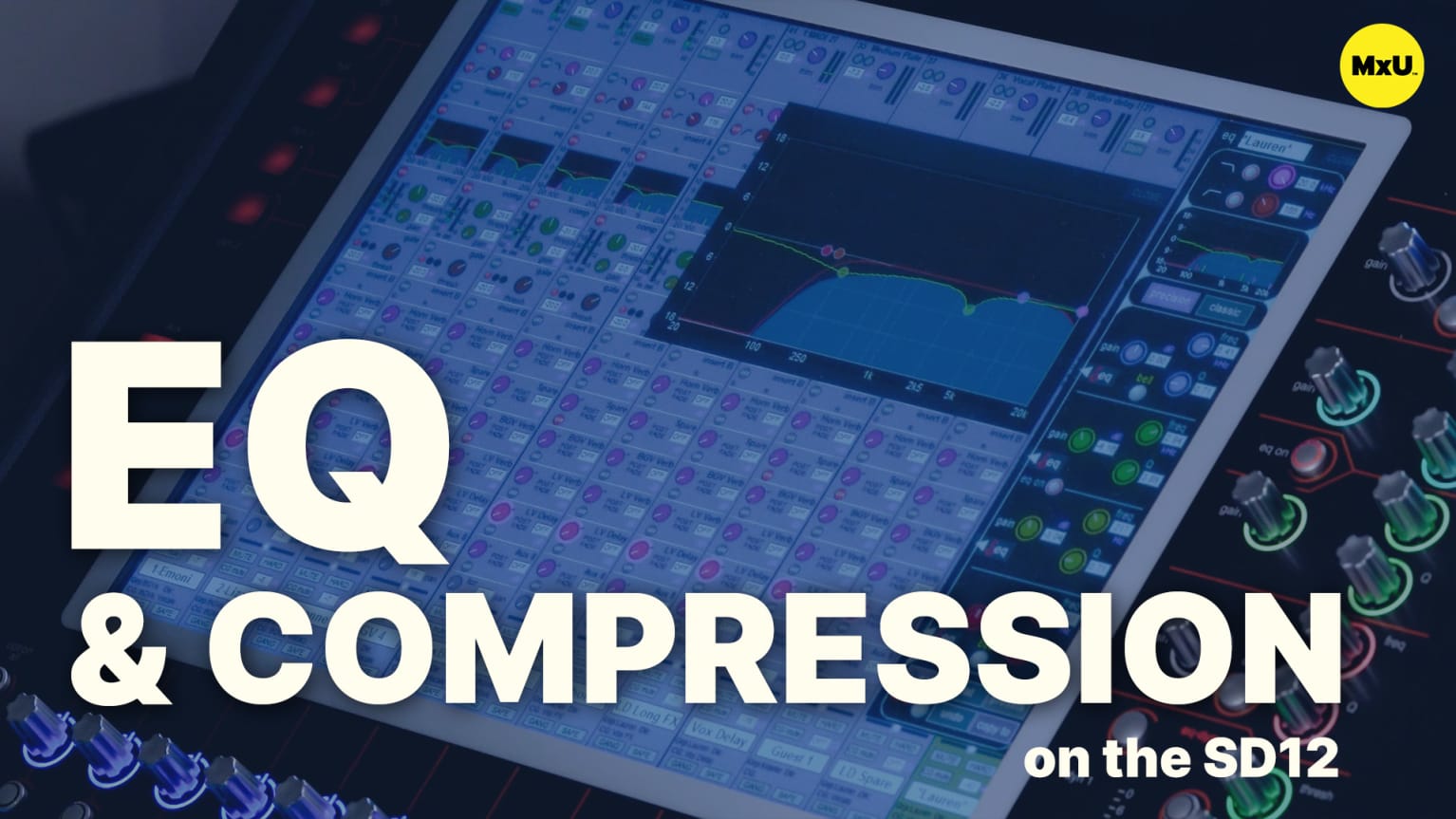 EQ & Compression on the SD12 - MxU