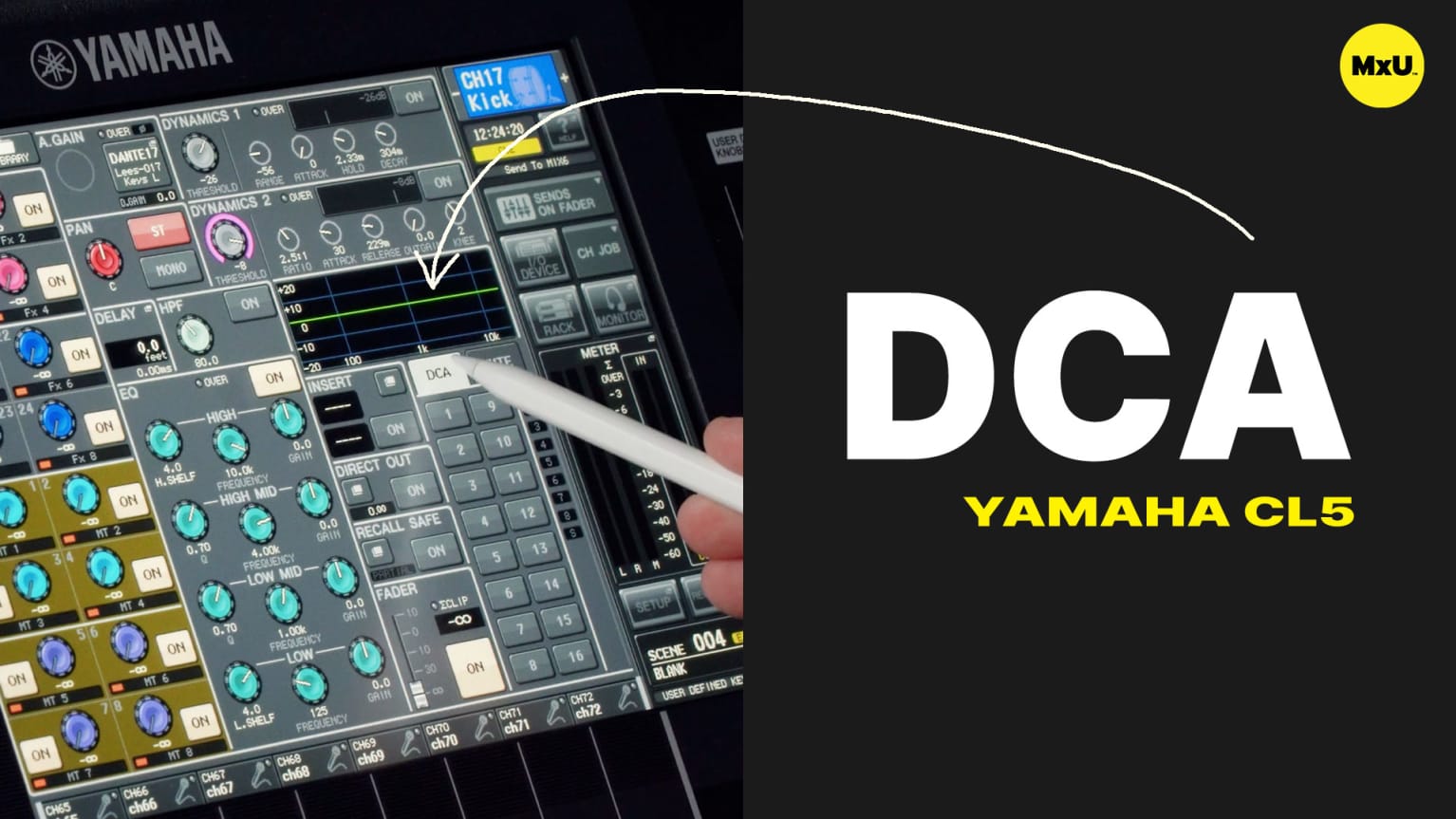 DCA's on the Yamaha CL5 Console - MxU