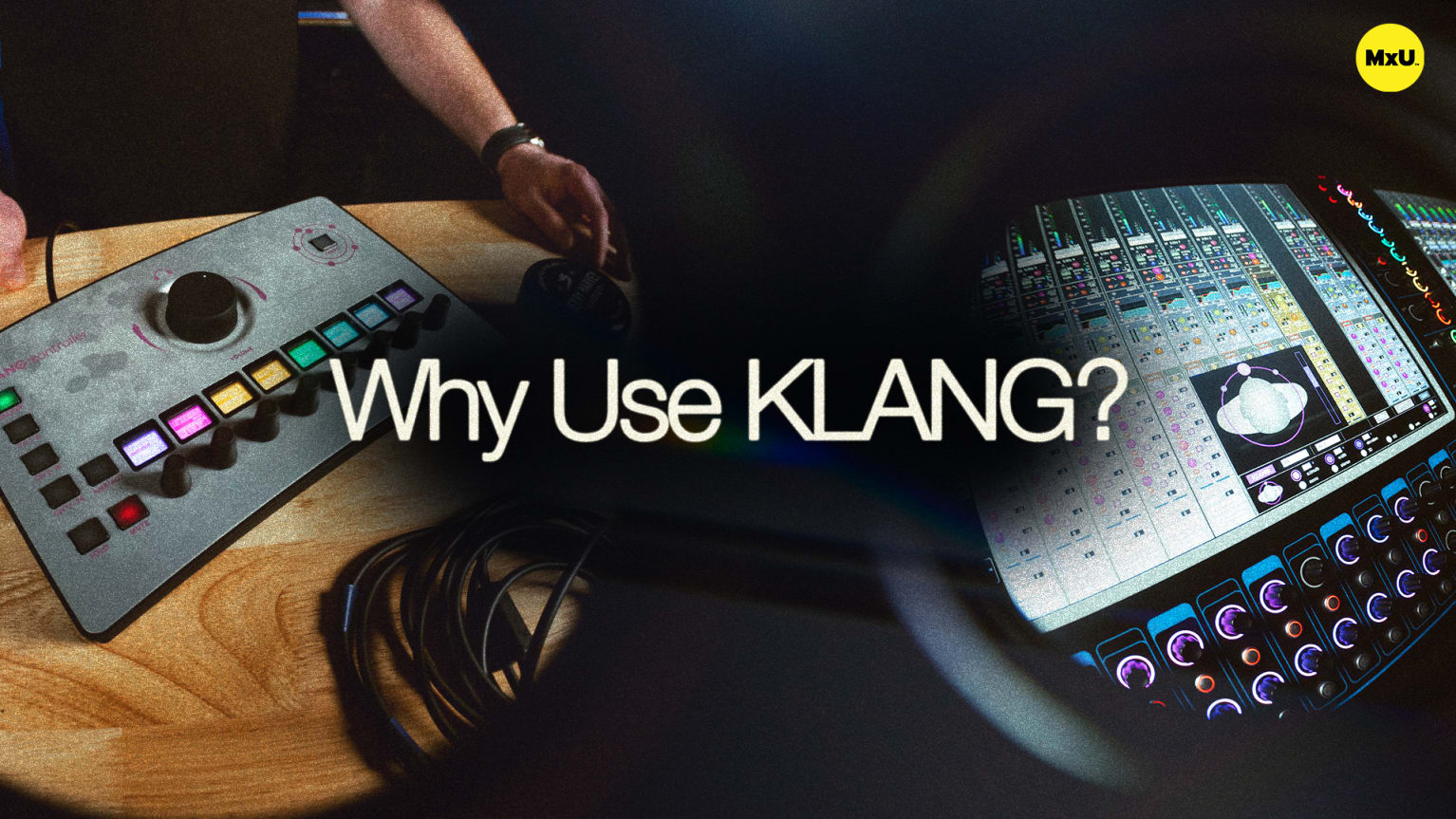 Why Use KLANG? - MxU