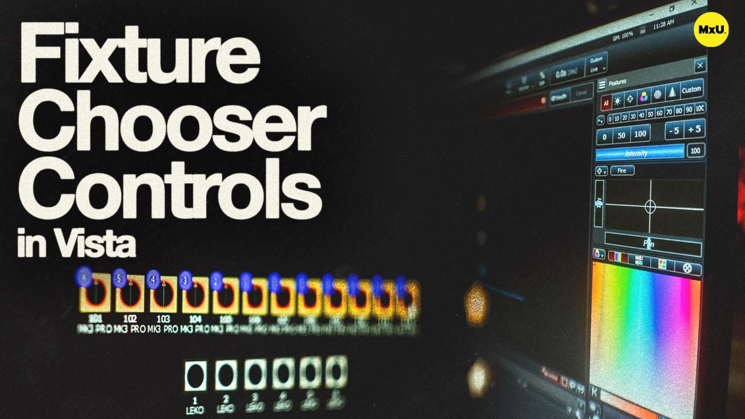 Fixture Chooser Controls in Vista - MxU