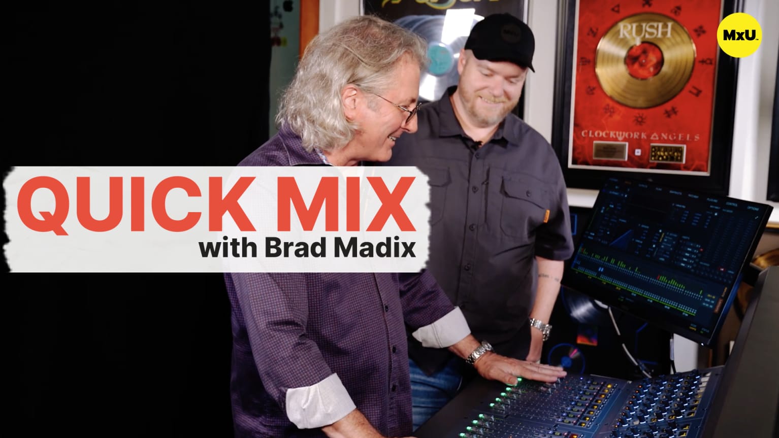 Quick Mix with Brad Madix - MxU